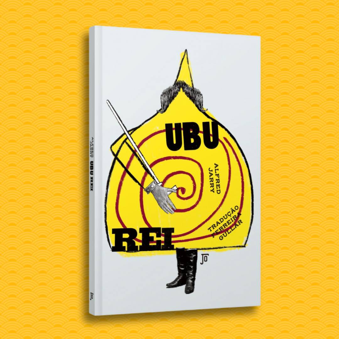 Ubu Rei, por Alfred Jarry – Estante Diagonal